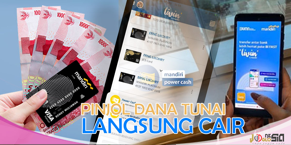 Pinjaman Dana Tunai Langsung Cair Bunga Rendah dari Mandiri
