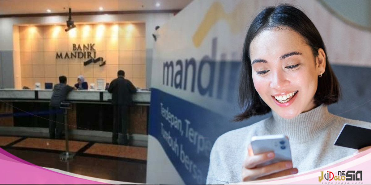 Cara Bayar Virtual Account Mandiri Kini Lebih Mudah lho..!! | JogloNesia